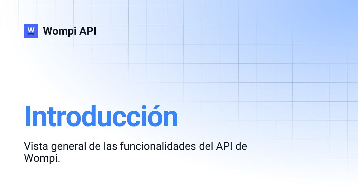 Introducción | Wompi API